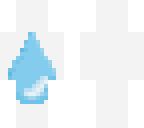 -*+Water Droplet+*- | Minecraft Skin
