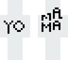 la mama de la mama de la mama | Minecraft Skins