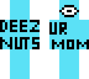 ur mom | Minecraft Skin