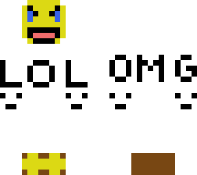 LOL and OMG SKin | Minecraft Skin