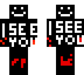 i see you horror | Minecraft Skin