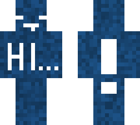 hi...! | Minecraft Skin