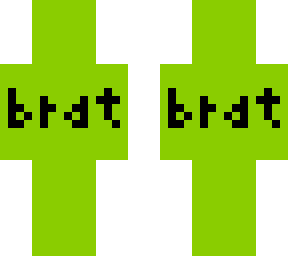 brat | Minecraft Skin